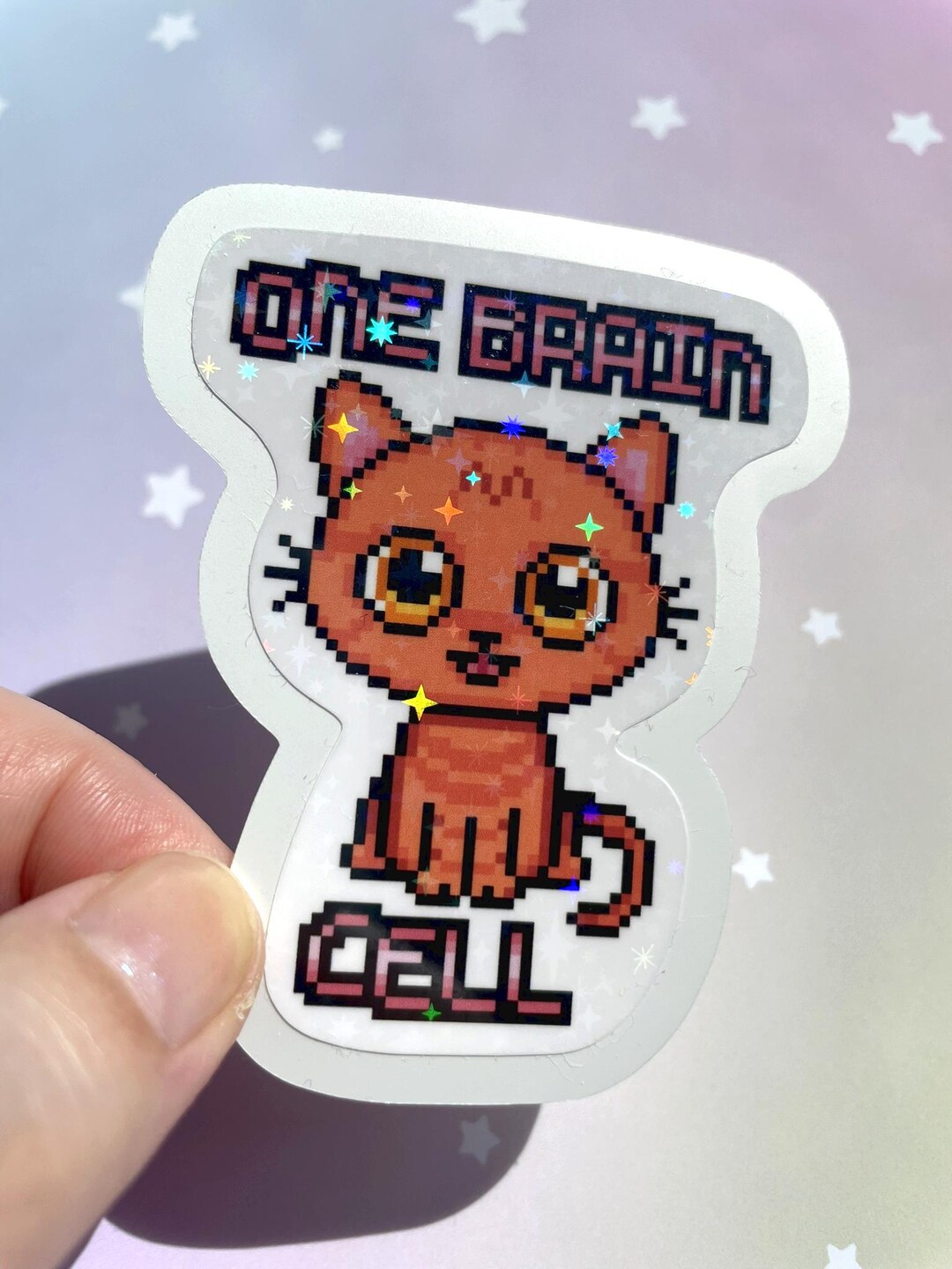 Pixel Vinyl Sticker, Glossy or Holographic, Easy-peel, "one Brain Cell ...