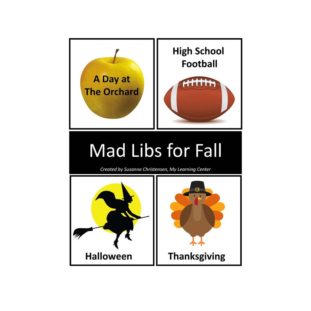Mad Libs for Fall 4 A Day at the Orchard, High School Football ...