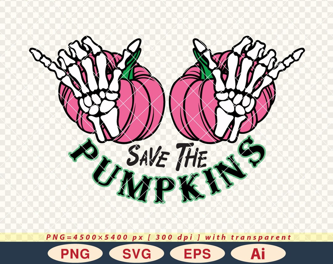 Save the Pumpkins PNG We Wear Pink Png Cancer Png Hope Png - Etsy