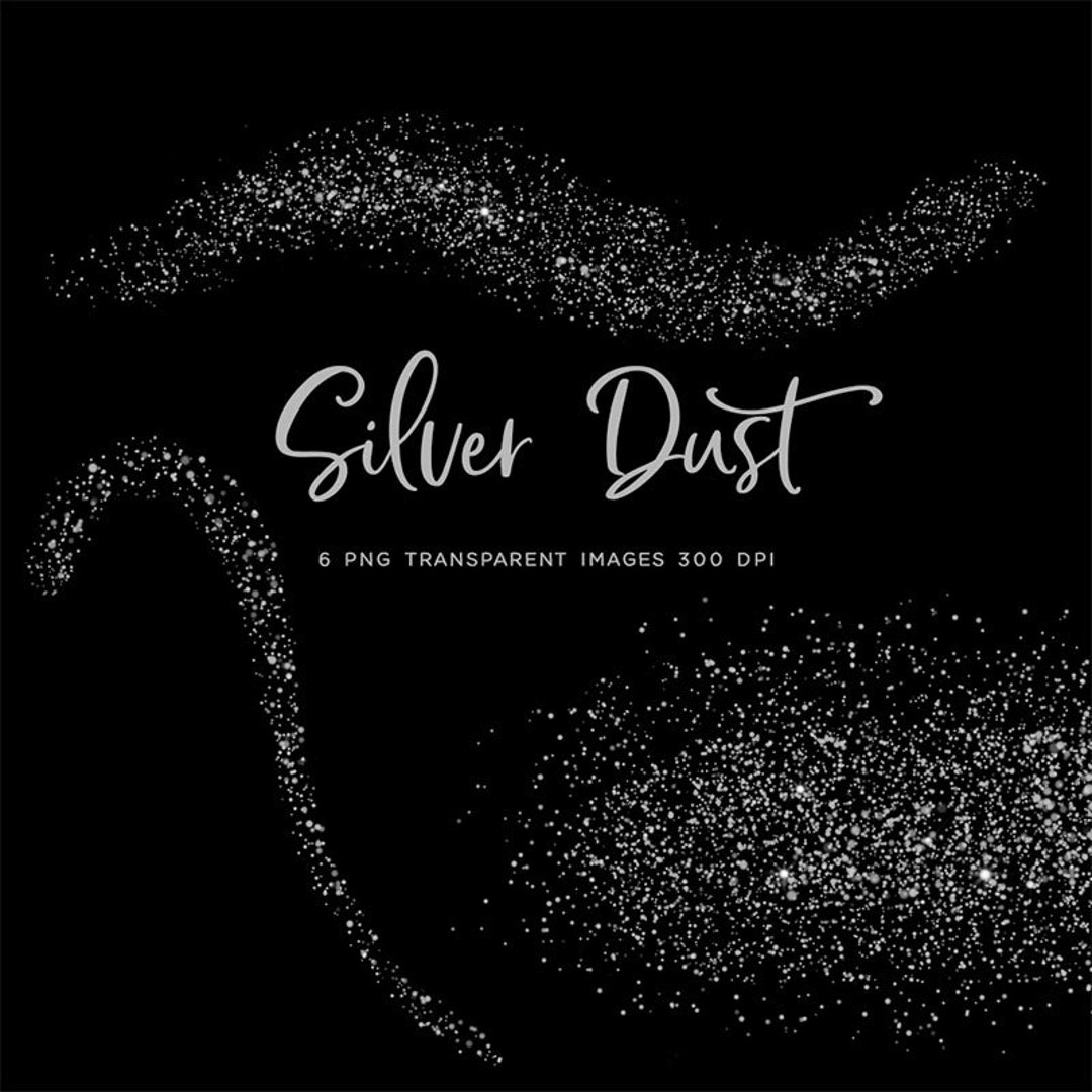 Silver Dust 01 - 6 PNG Transparent Overlays High Resolution - Instant ...