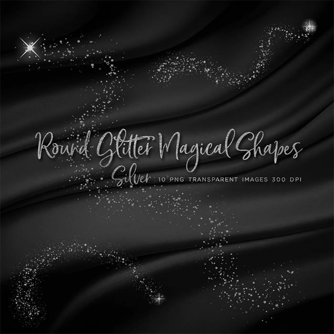 Round Glitter Magical Shapes Dust Silver 01 - 10 PNG Transparent ...