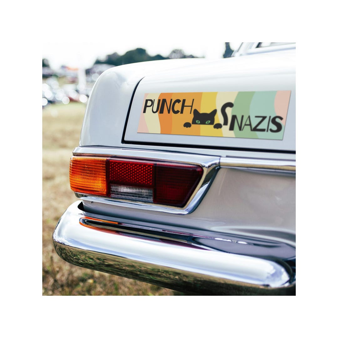 Anti Nazi Bumper Magnet, Pet Cats Punch Nazis, F*ck Trump, Anti-trump ...