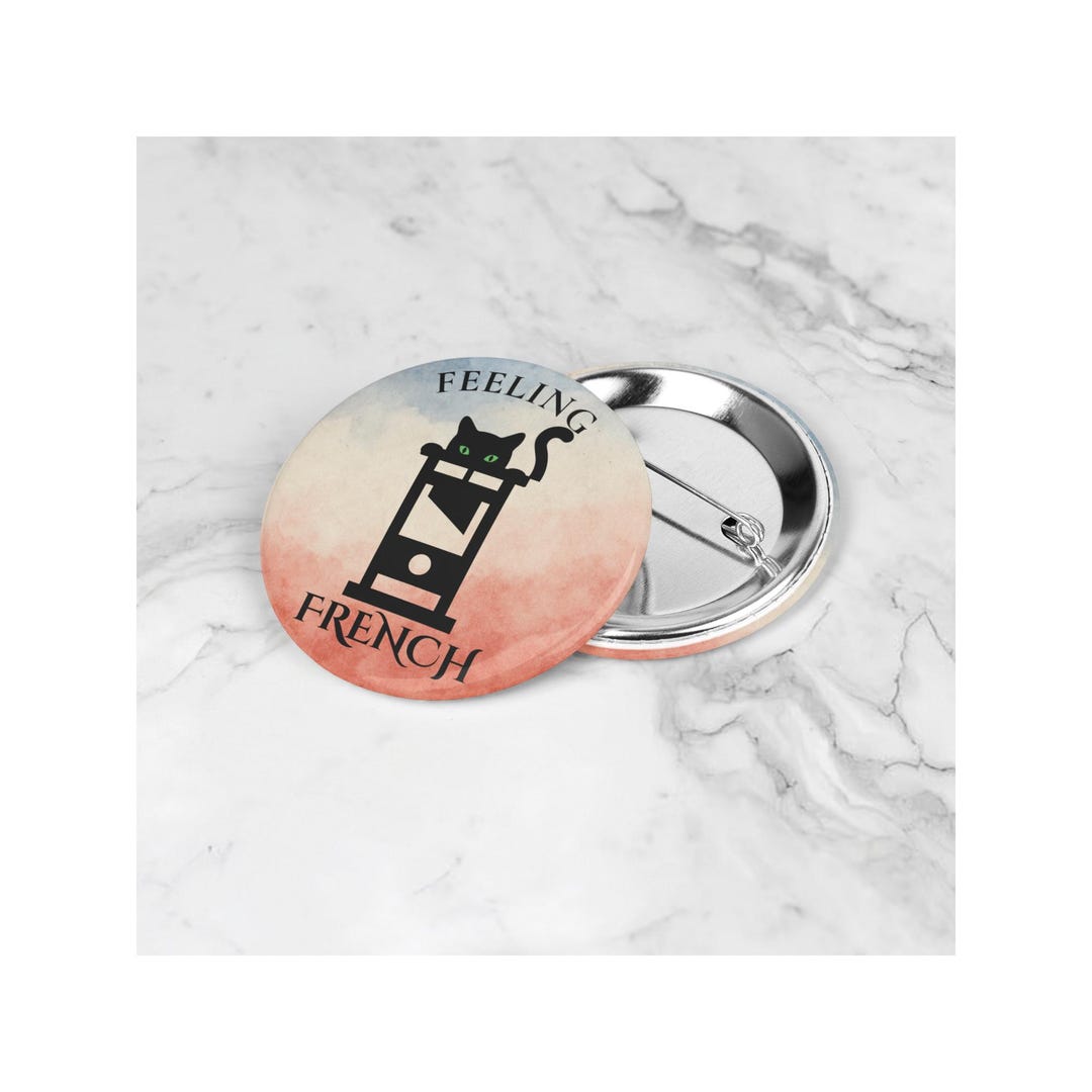 Feeling French Button, Guillotine Pin, Not My President, NO Kings, No ...