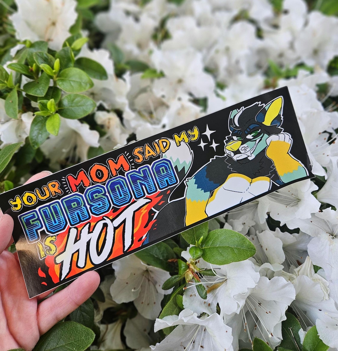 Your Mom Said My Fursona is Hot Bumper Sticker - Etsy