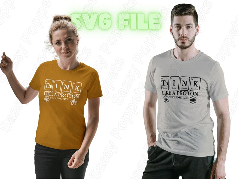 Science SVG File, Think Like A Proton, Science SVG,SVG, Digital Download, Periodic Table Svg - Etsy