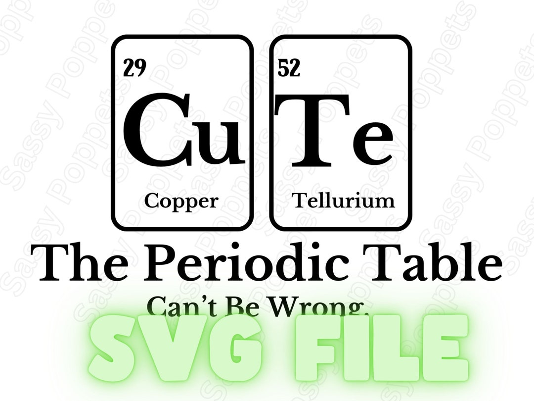 Cute SVG File, Periodic Table, Cute, Cutting File, Downloadable Cutting ...