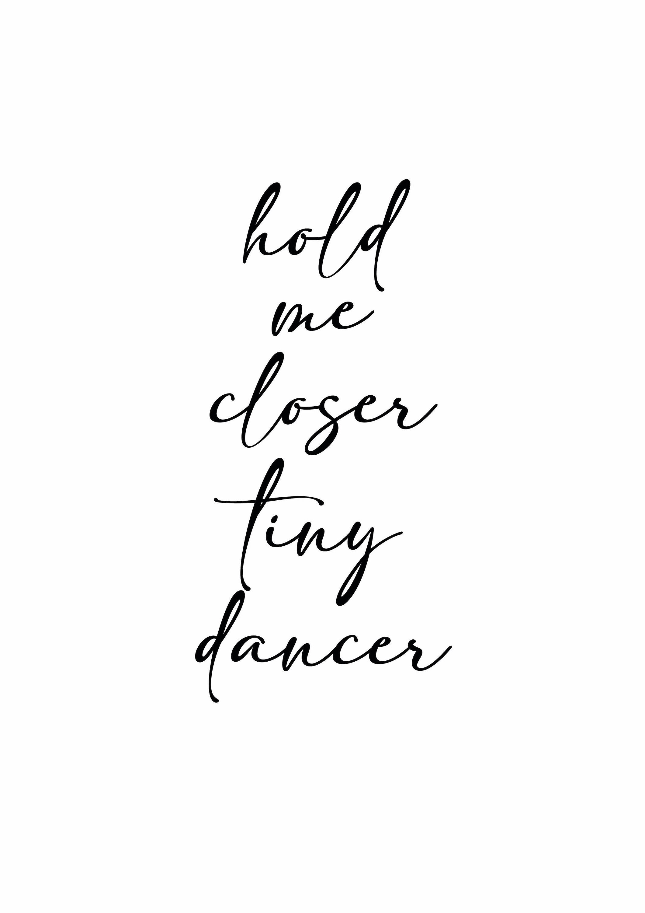 Hold Me Closer Tiny Dancer Lyric Poster Elton John Typografie - Etsy.de