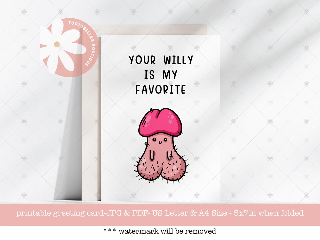 Printable Card, Instant Download, Your Willy is My Favorite, Funny Rude ...