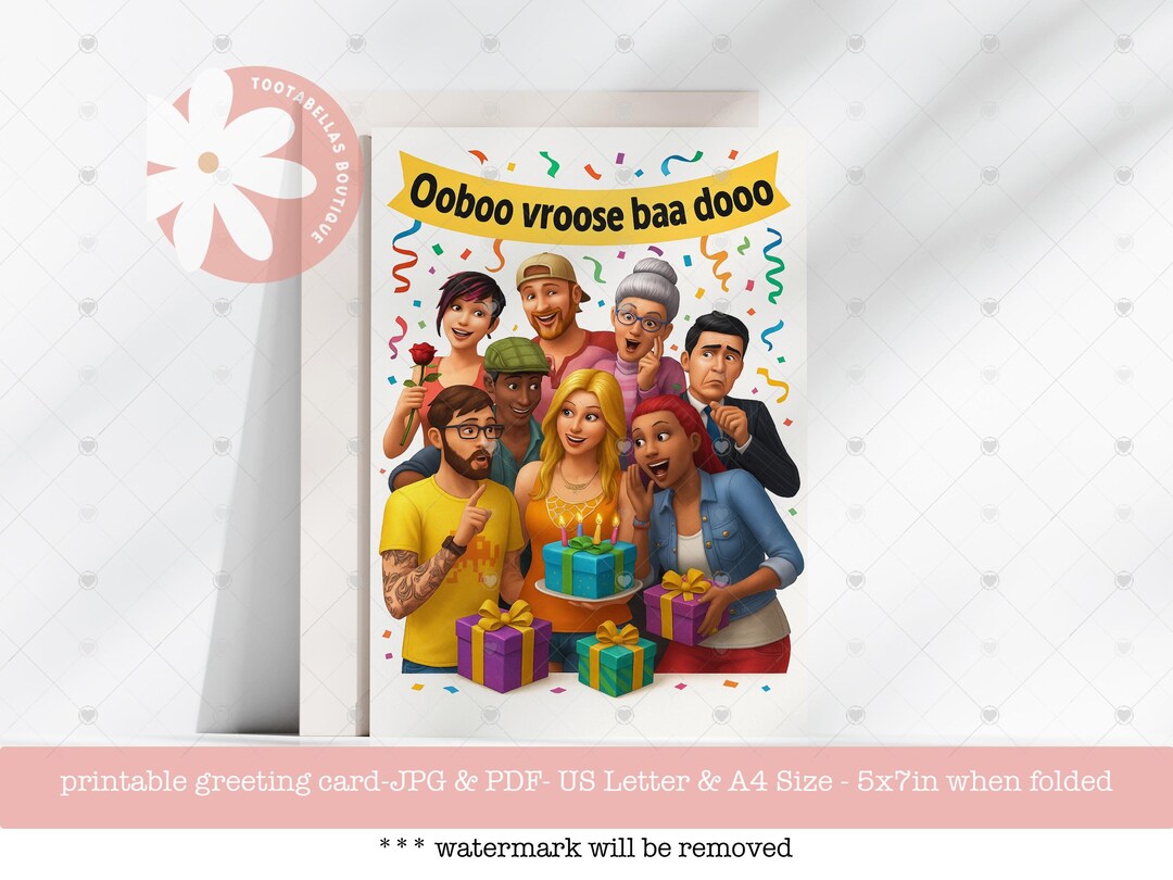 Funny Sims Birthday Card: Ooboo Vroose Baa Dooo Printable (digital ...