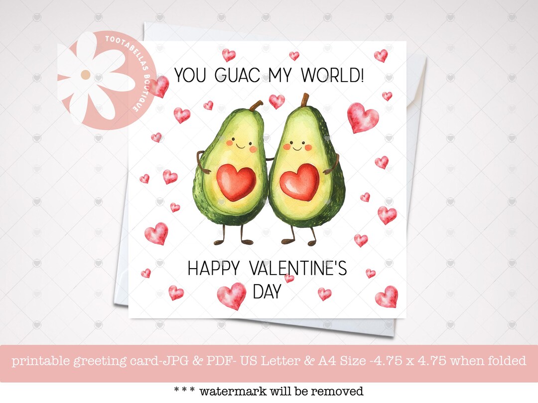 Printable Card, Funny Valentines Card, You Guac My World, Avocado Card ...