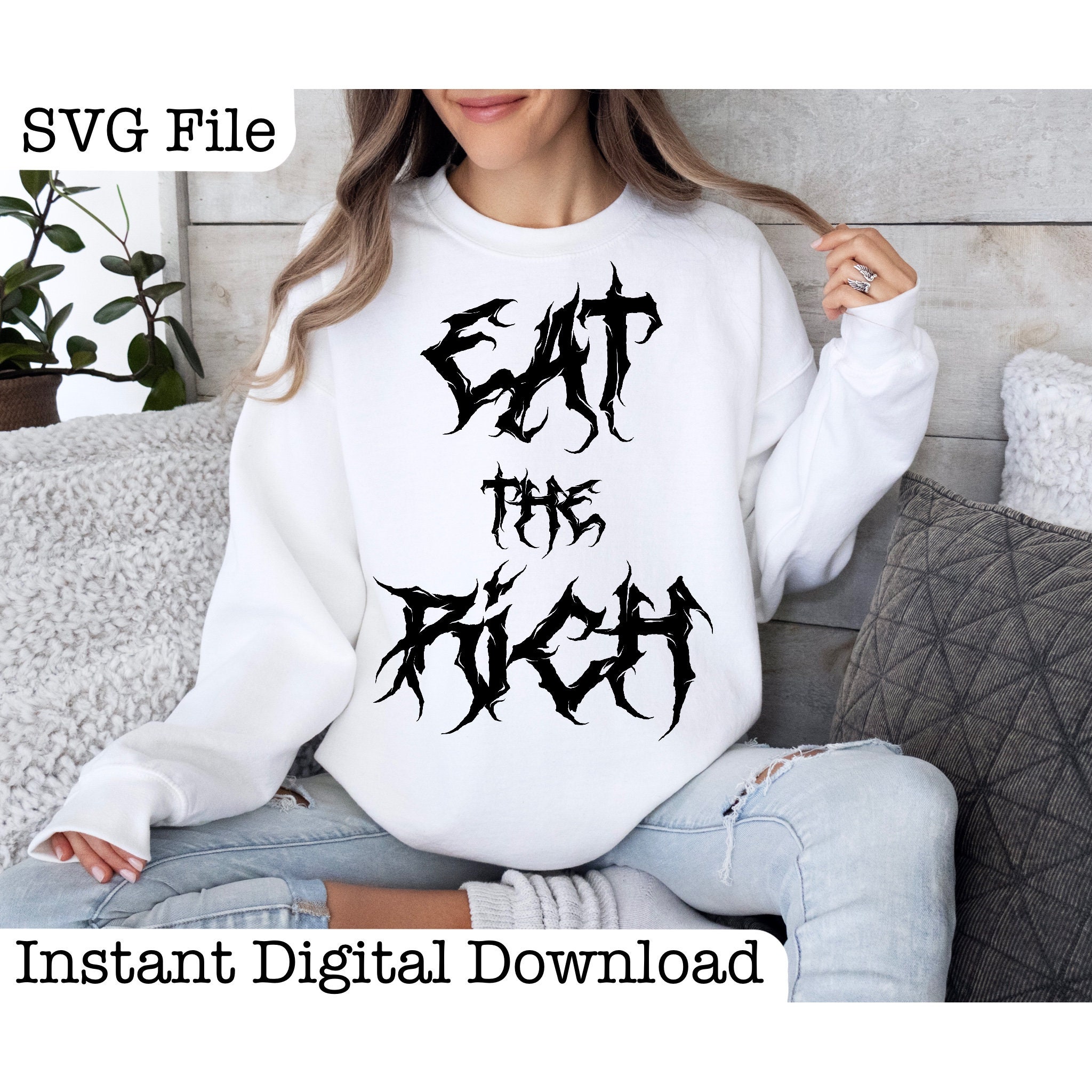 Eat the Rich SVG - Digital File for Car Decal, Shirt, Apparel, Tumbler ...