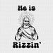 He is Rizzin SVG - Funny Easter Jesus Meme SVG, Apparel, Tumbler, Shirt ...