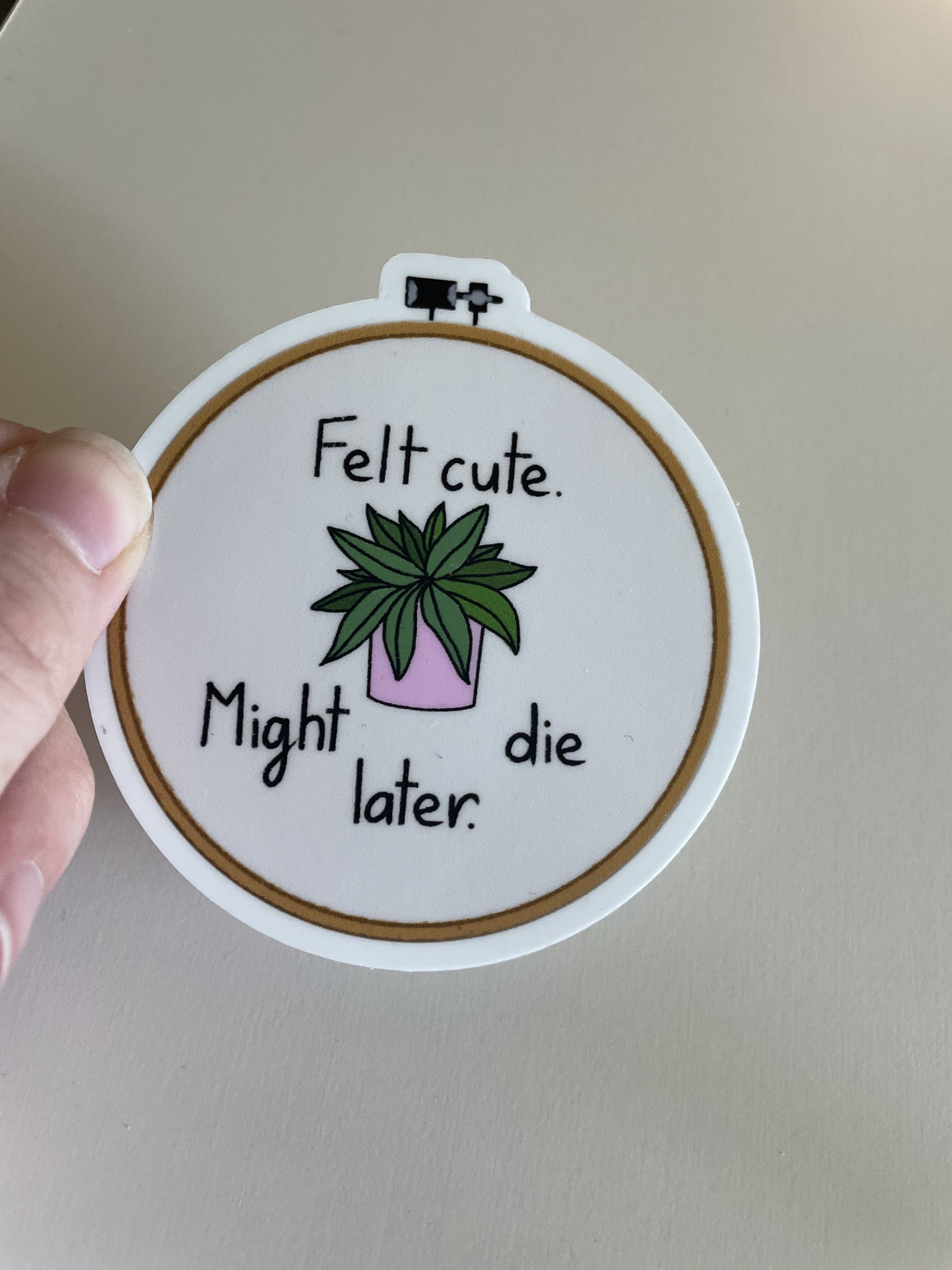 Embroidery Hoop Sticker Felt Cute, Might Die Later Sticker Embroidery ...