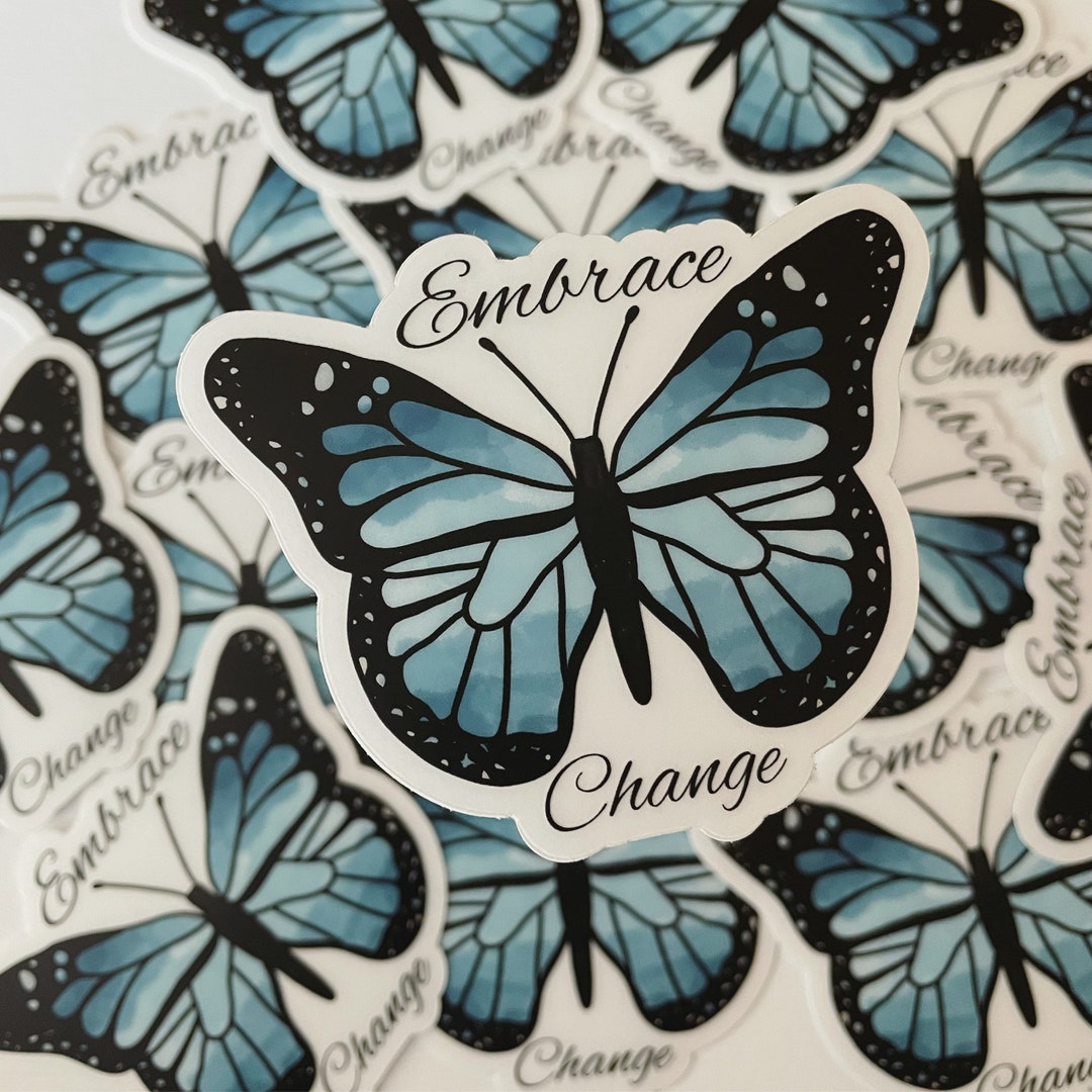 Embrace Change Sticker | Butterfly Sticker | Clear Sticker ...