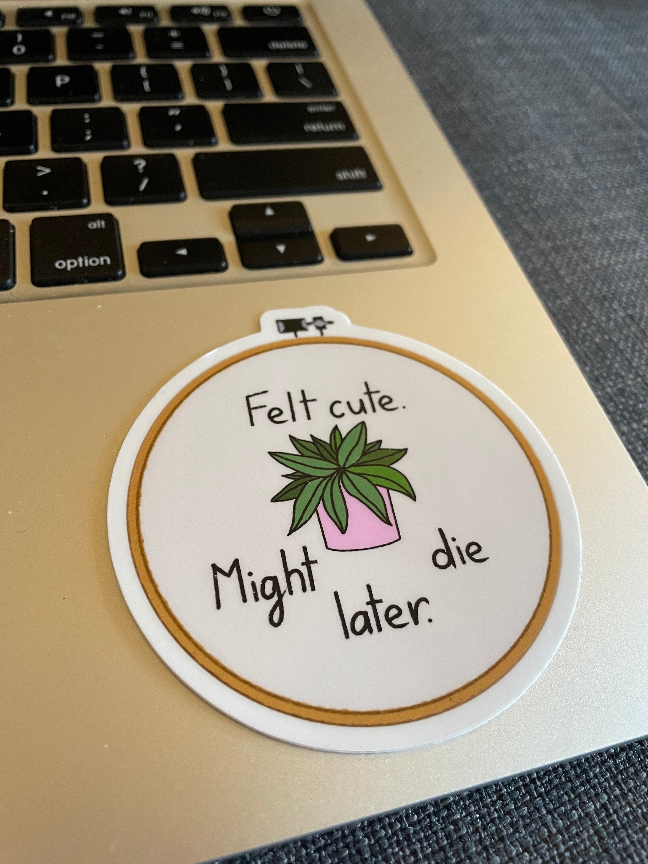 Embroidery Hoop Sticker Felt Cute, Might Die Later Sticker Embroidery ...