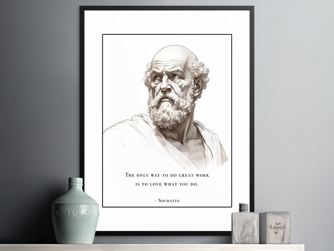 Socrates Art Print, Love and Great Work - Ancient Insights on Passion ...