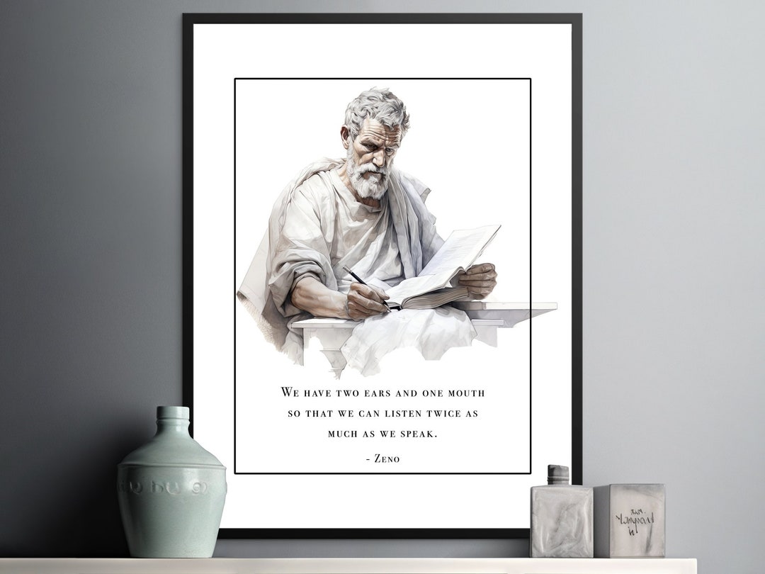 Zeno's Wisdom Portrait: Listen Twice as Much as We Speak. Art Print ...