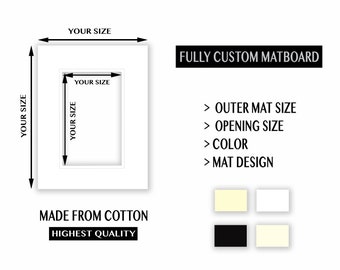 Fully Custom Matboard ARCHIVAL SINGLE Design Your Mat: Total Size ...