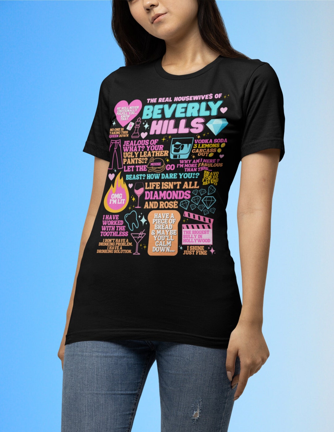 Real Housewives of Beverly Hills Quotes Tee - Etsy