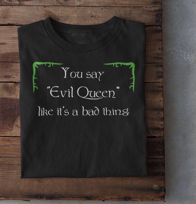 Evil Queen Mom | Evil Queen Shirt | Villain Mom Gift | You Say Evil ...