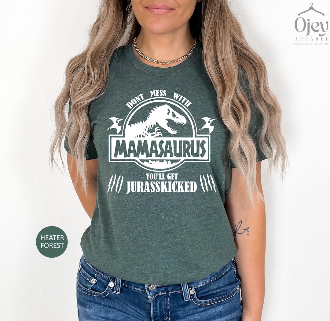 Mamasaurus Shirt, Dinosaur Mom Shirt, Jurasskicked Tee, Funny Mom Shirt ...
