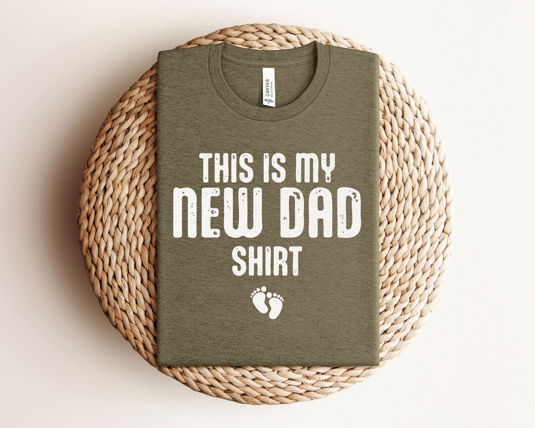 This is My New Dad Shirt - New Dad Shirts - Father's Day Shirt - Gift ...