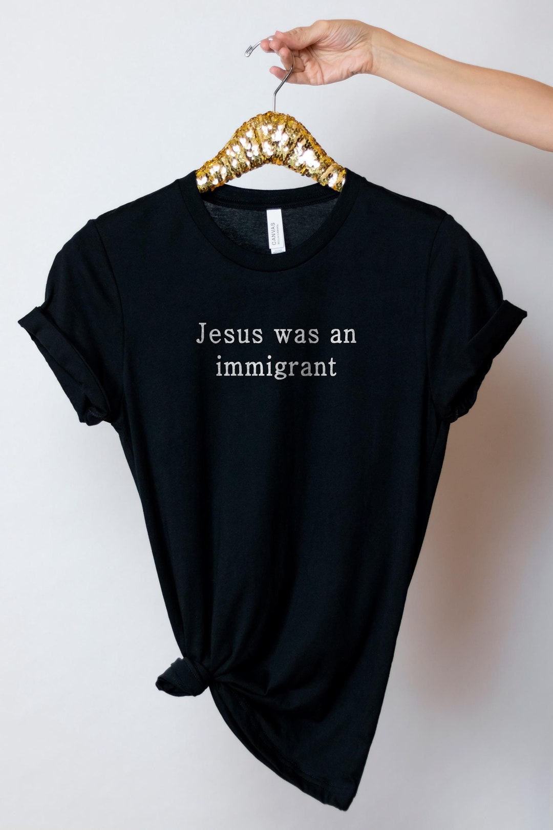 Jesus Was an Immigrant Shirt - Pro Immigration T-shirt - Who Would ...