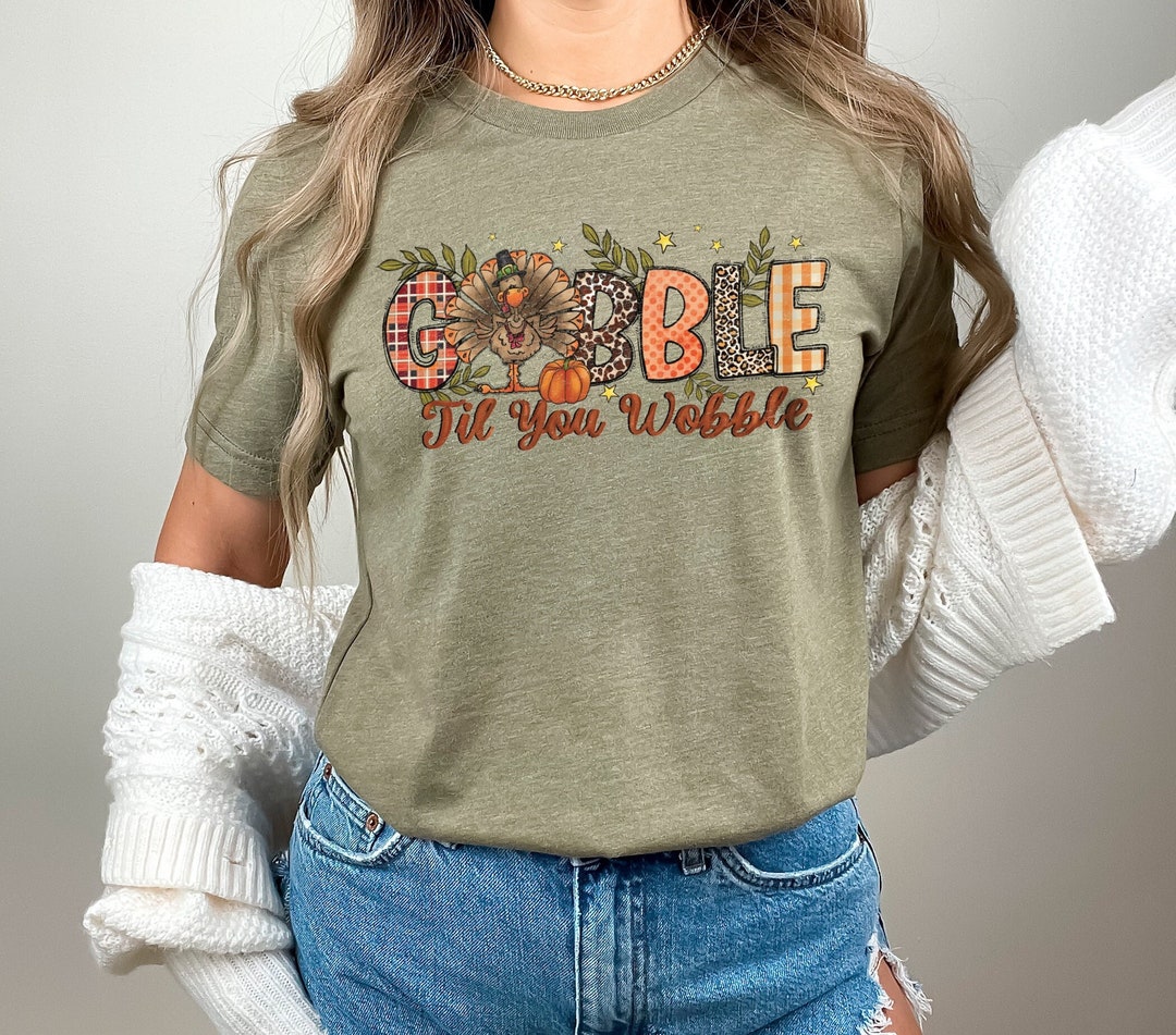 Gobble Til You Wobble T-shirt, Vintage Gobble Shirt, Funny Thanksgiving ...