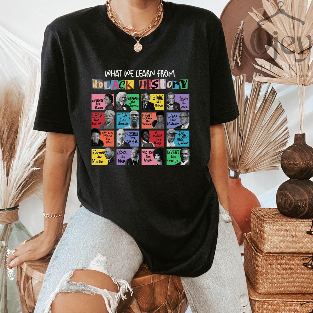 What We Learn From Black History Shirt - Black History Month Shirt ...