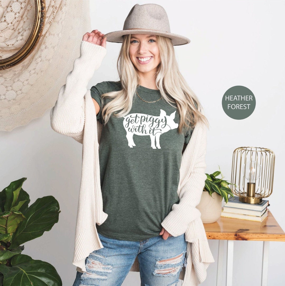 Pig Shirts, Funny Pig Shirts, Get Piggy With It, Pig Shirts, Pig Lover ...