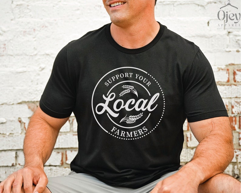 Support Your Local Farmers Shirt Farmer Shirt Local Farm - Etsy