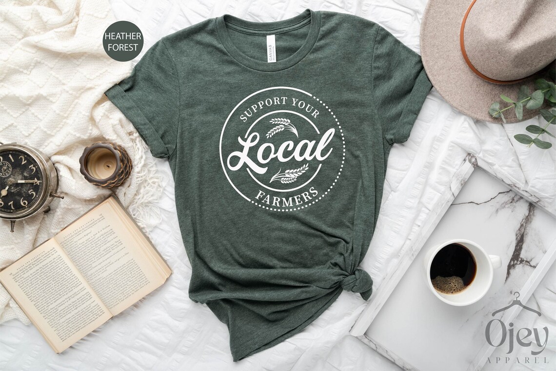 Support Your Local Farmers Shirt Farmer Shirt Local Farm | Etsy