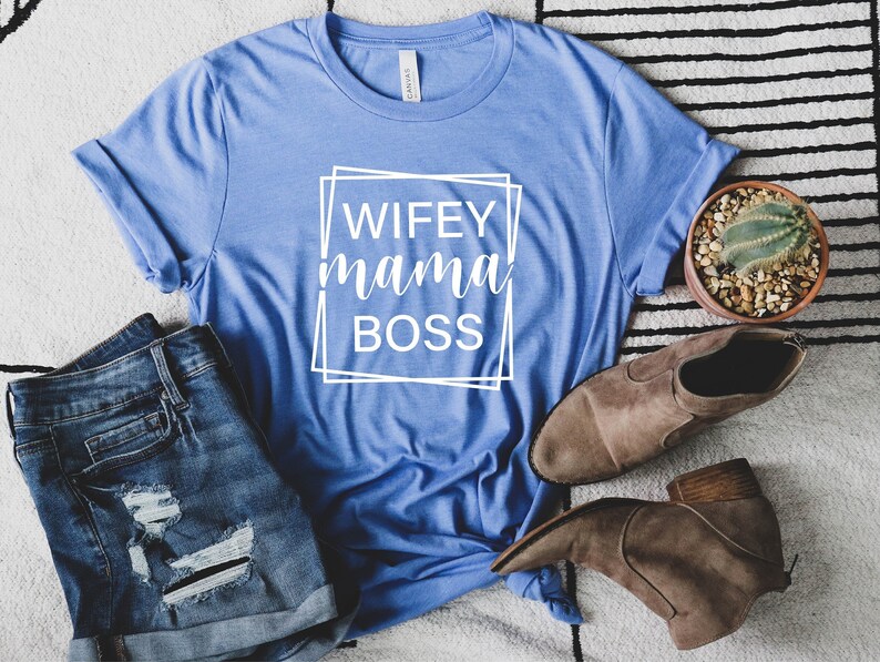 Wifey Mama Boss Mom Shirt Mommy T Shirt Working Mom Etsy