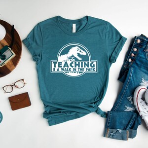 Dinosaur Teacher Shirt, Teaching is A Walk in the Park, Funny Teacher ...