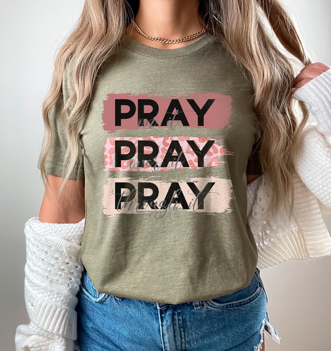 Pray Shirt, Christian Women Shirt, Religious Crewneck, God T-shirt ...