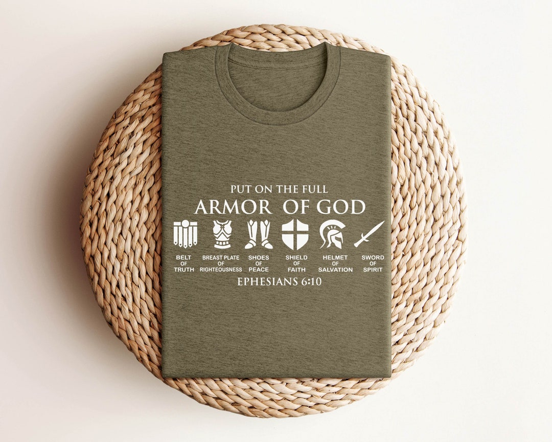 Put on the Full Armor of God Shirt - Man of God T-shirt - Women of ...