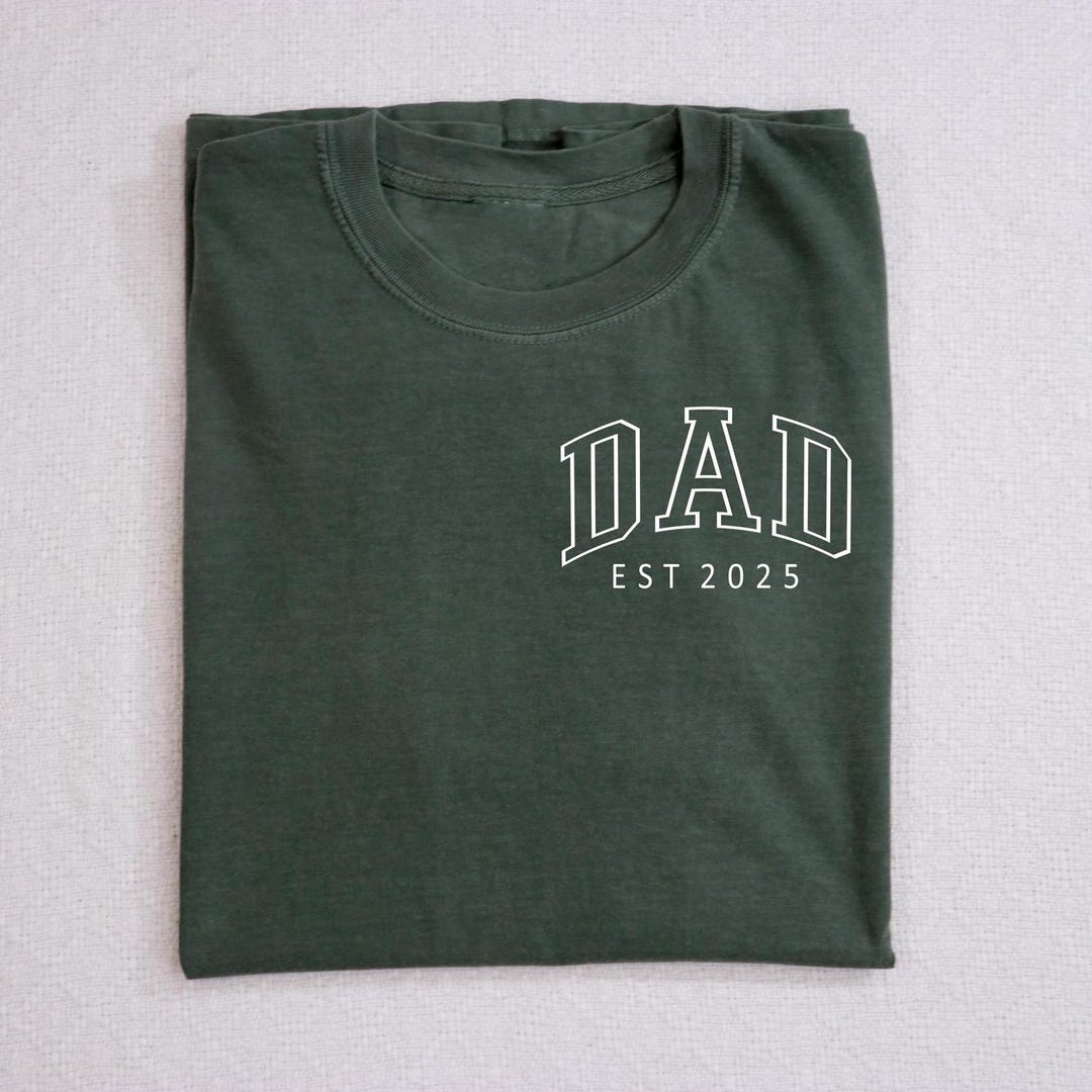 Dad Est 2025 Shirt - Custom Dad T-shirt - Pregnancy Reveal Shirt for ...