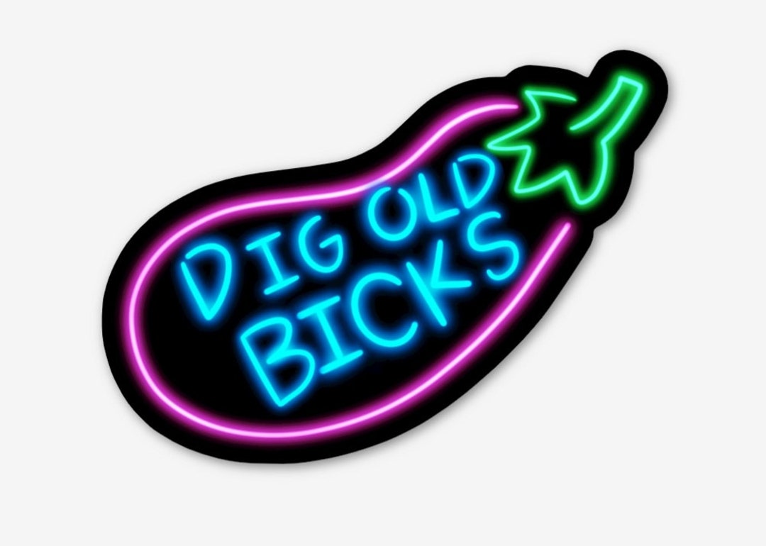 Dig Old Bicks Sticker, Neon Sign, Glossy Vinyl, Adult Cartoon, Solar TV ...
