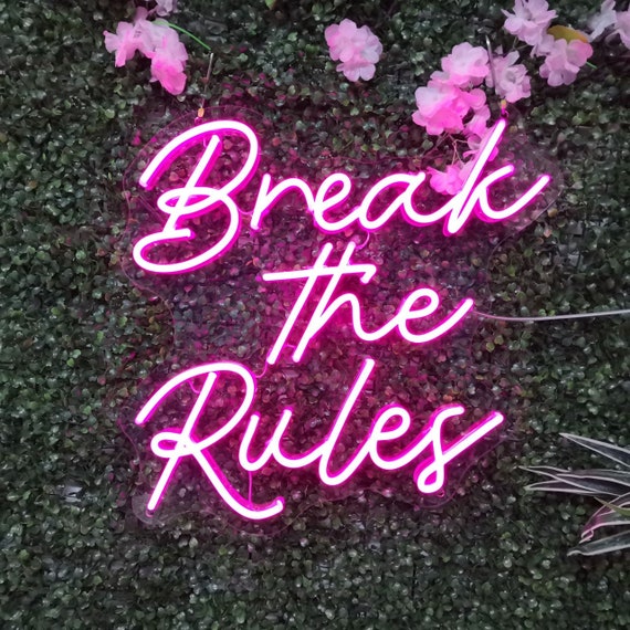 Breaking Rules Sign