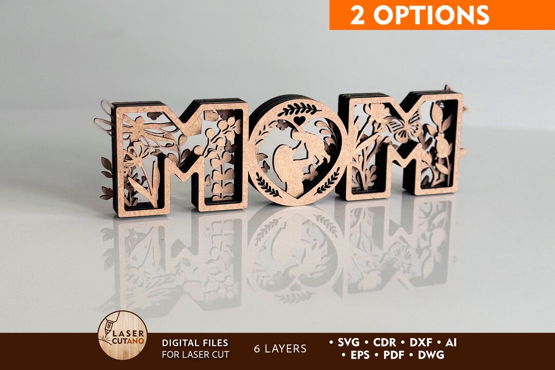 MOM Laser Cut File Mother's Day Svg File and Laser Cut Mothers Day ...
