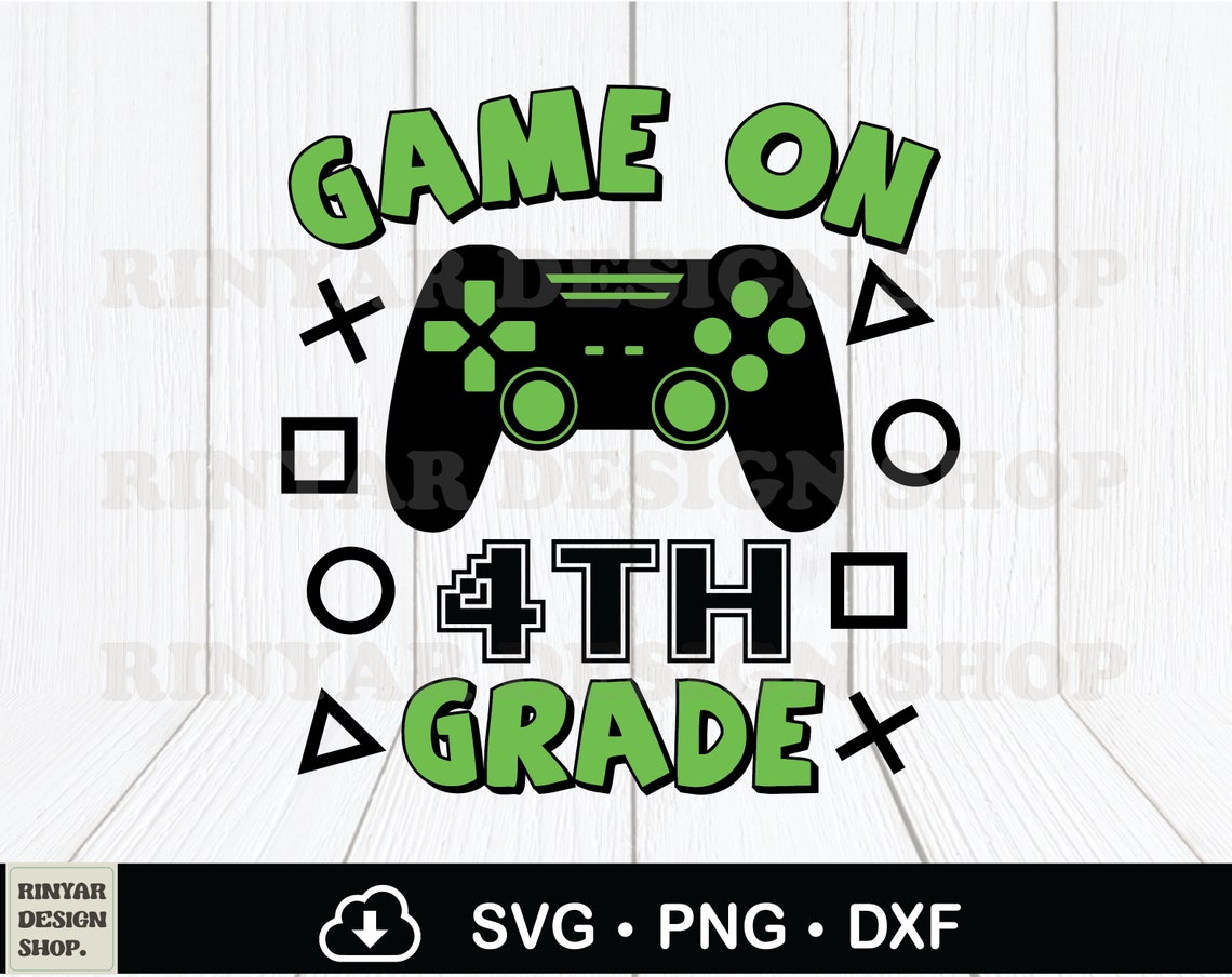 Game on 4th Grade Svg Fourth Grade Svg 4th Grade - Etsy