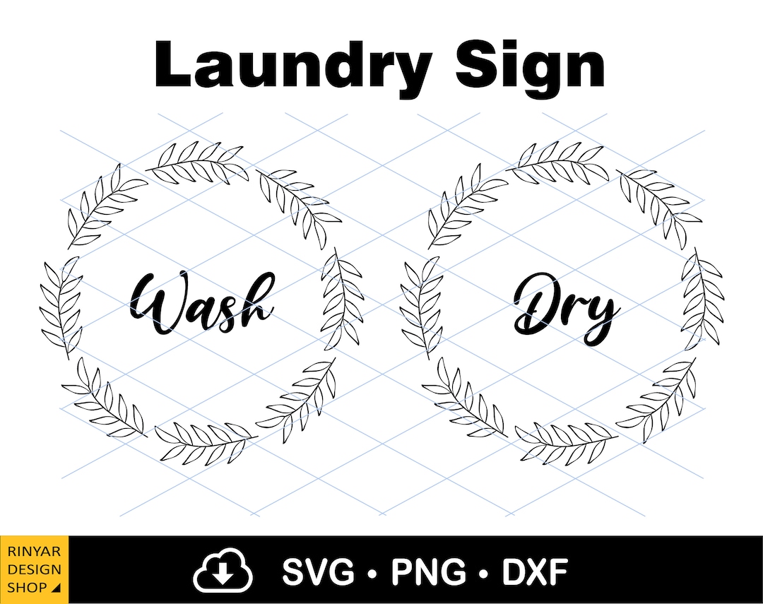 SVG Wash and Dry Cut File, Laundry Room Sign, for Washing Matchine ...