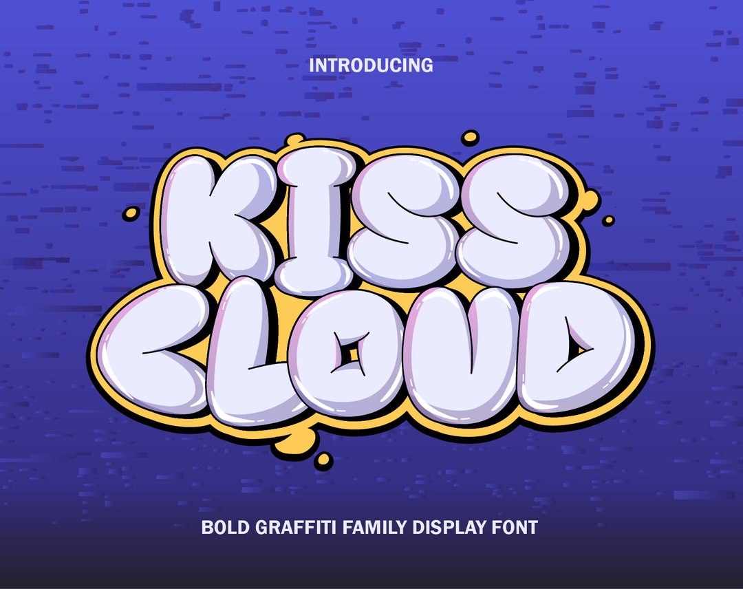 Kiss Cloud Graffiti Family Display Font, Regular / Outline / Shadow ...
