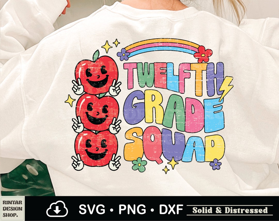 Twelfth Grade Squad Apple Rainbow Svg Png Sublimation, Twelfth Grade ...