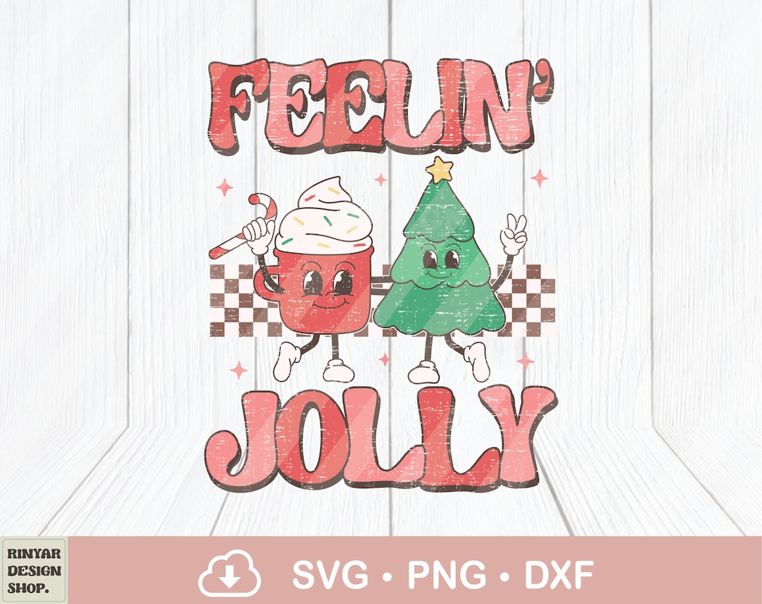 Retro Feelin' Jolly Png Svg Christmas Character Sublimation Design ...