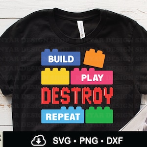 Build Play Destroy Repeat Svg, Future Engineer Svg, Colorful Block ...
