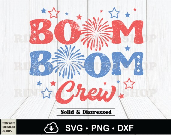 Boom Boom Crew Svg 4th of July Firework Fourth of July - Etsy