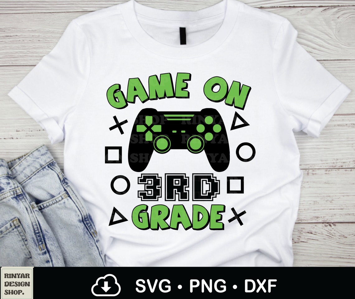 Game on 3rd Grade Svg Third Grade Svg 3rd Grade Sublimation - Etsy
