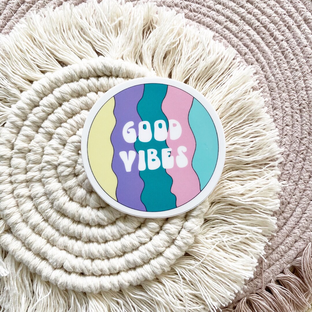 Good Vibes Sticker, Water Bottle Sticker, Laptop Sticker, Mental Health ...