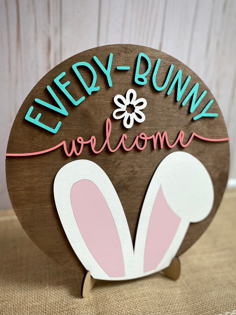 Every Bunny Welcome Wood Round - 12" Wood Round Sign - Easter Shelf ...